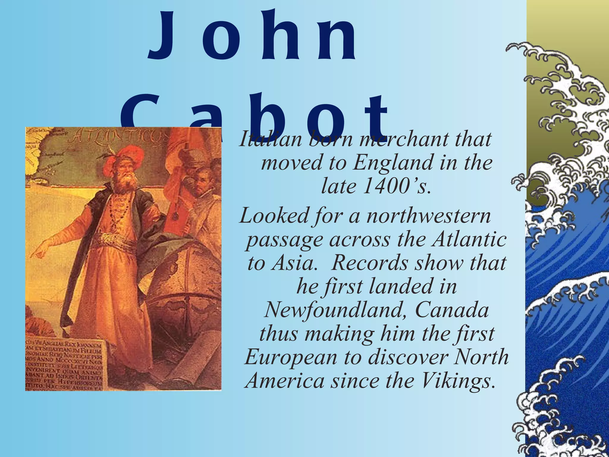 Voyages and Adventures - Early Explorers | PPT