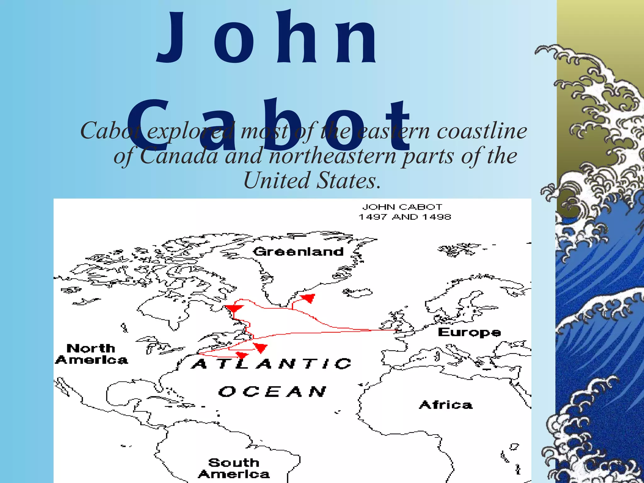 Voyages and Adventures - Early Explorers | PPT