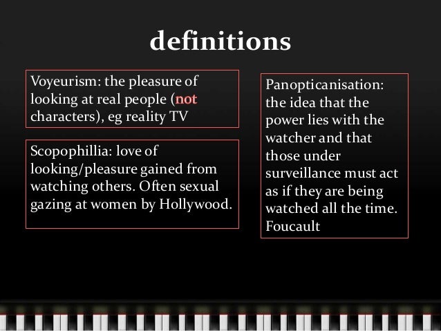 Voyeurism & self reflexivity