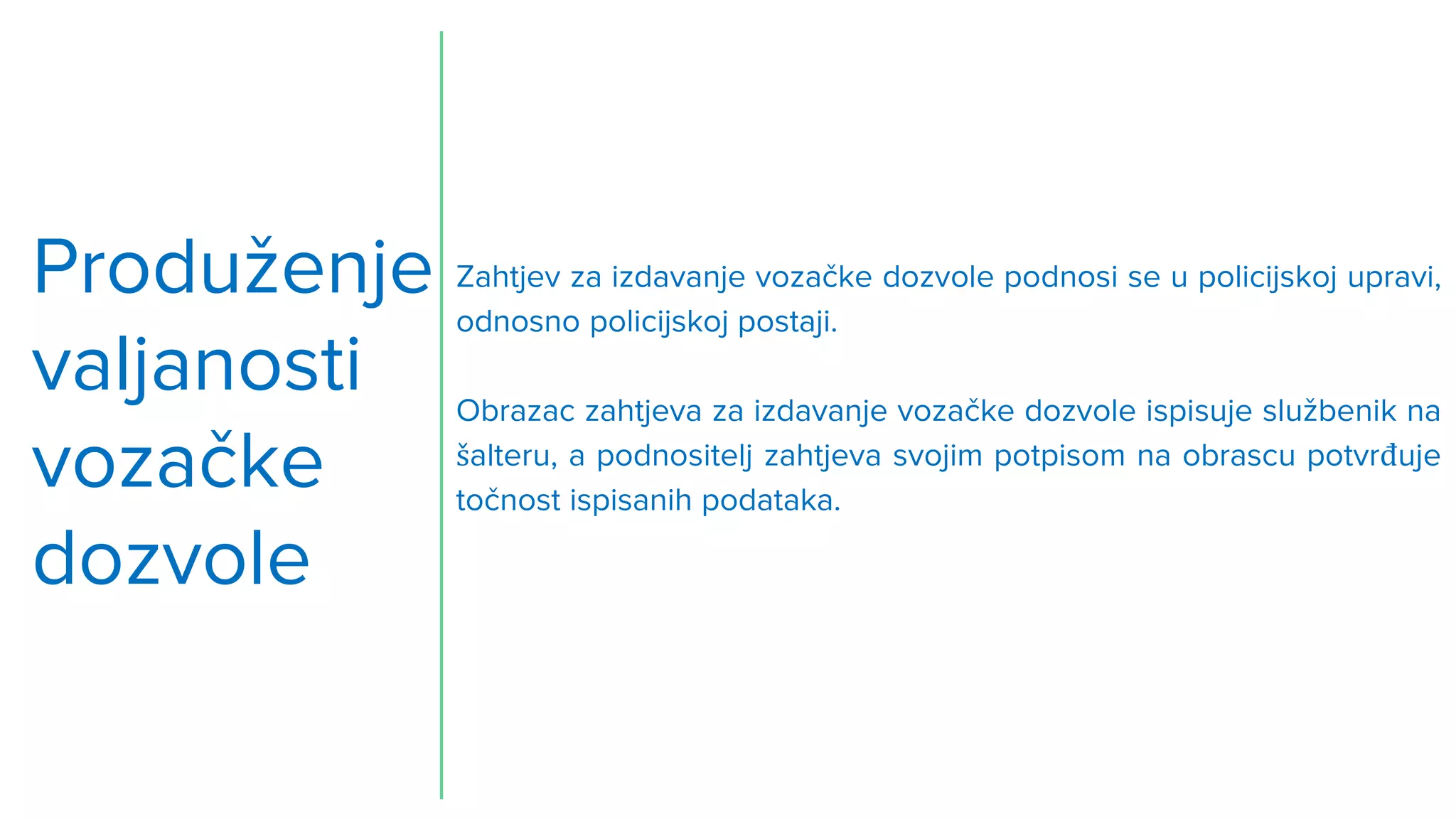 Vozačka dozvola - produženje valjanosti vozačke dozvole | PPTX