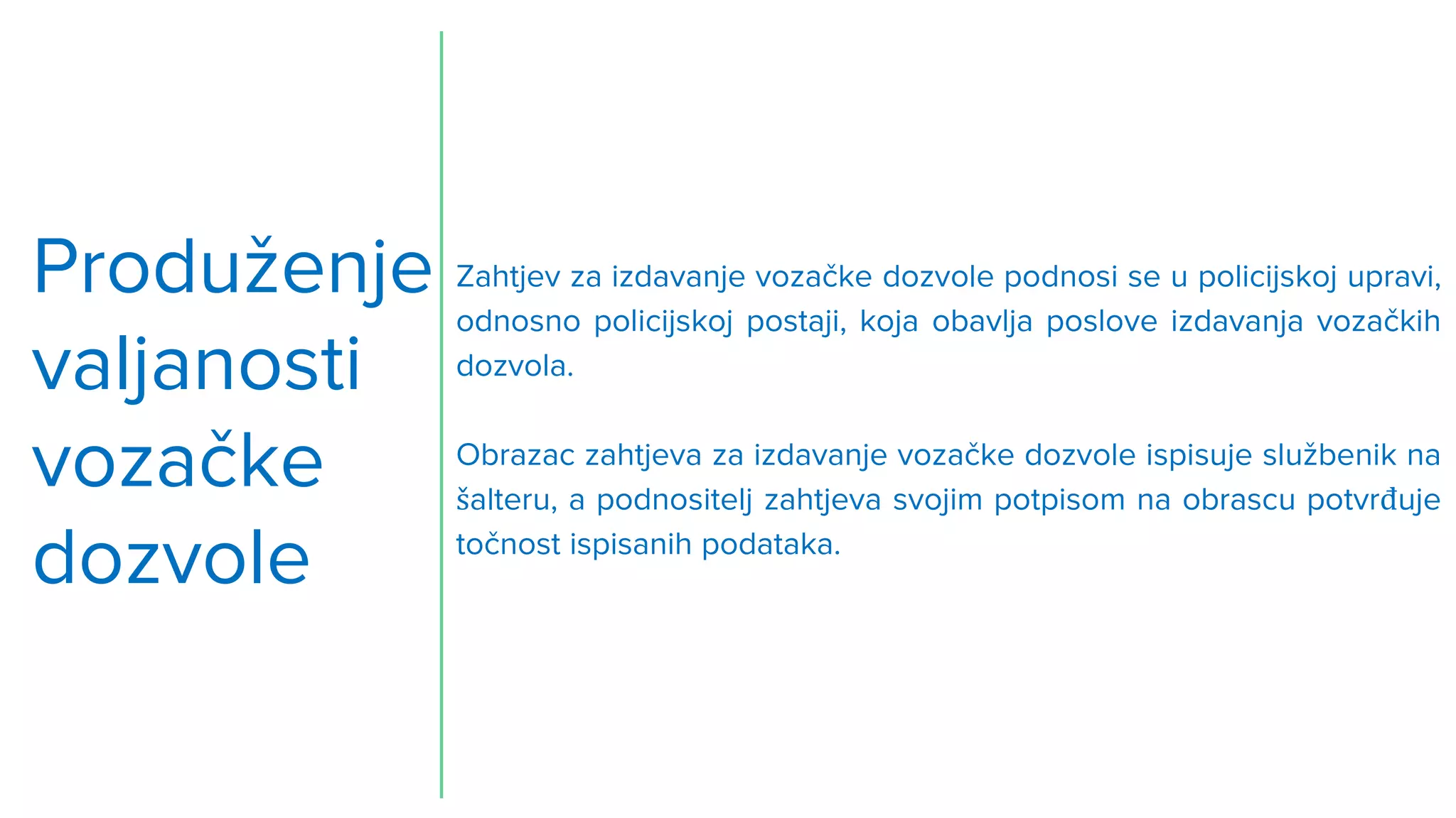 Vozačka dozvola - produženje valjanosti vozačke dozvole | PPTX