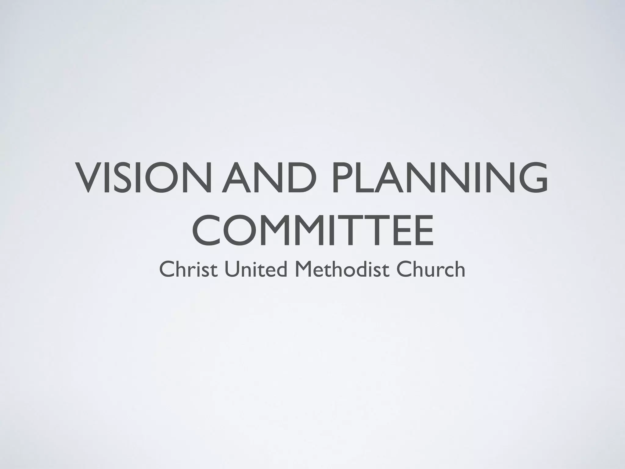 Vision & Planning Committee Report | PPT