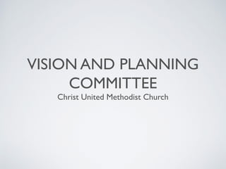 Vision & Planning Committee Report | PPT