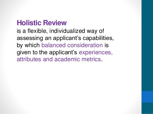 Holistic Review - An Introduction
