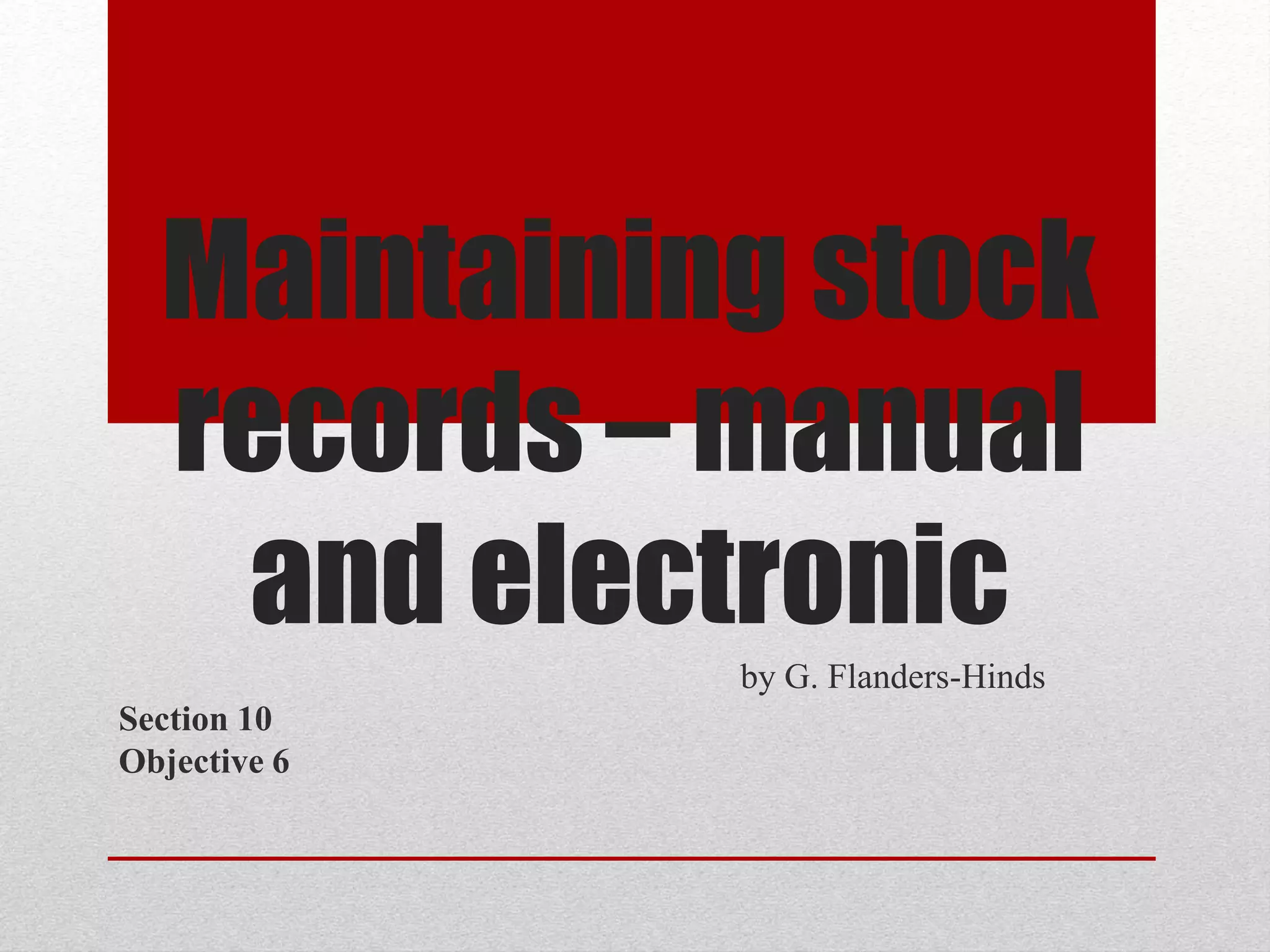 Maintaining stock records - manual and electronic | PPT