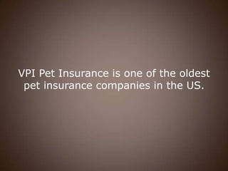 VPI Pet Insurance | PPT
