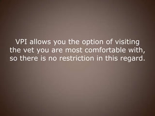 VPI Pet Insurance | PPT