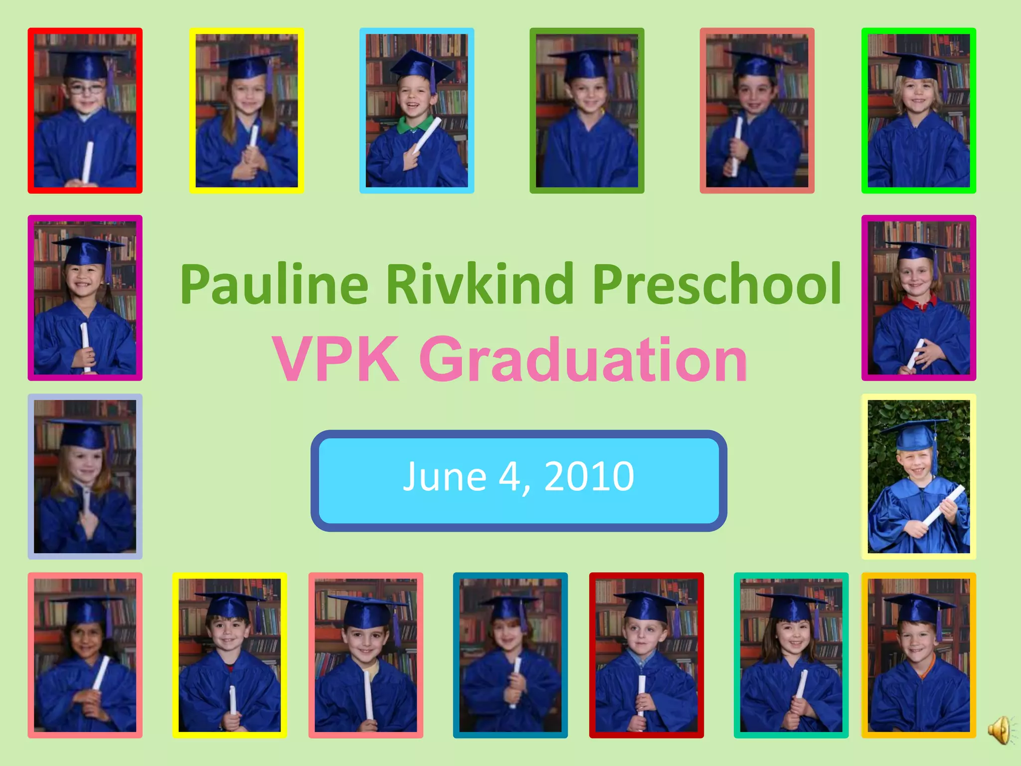 Vpk graduation 2010 absolute final | PPT