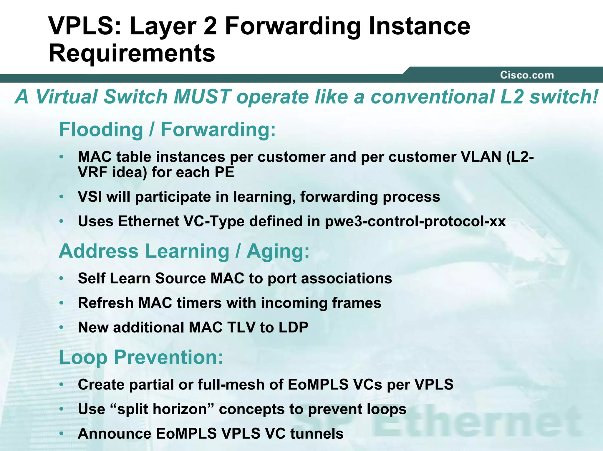 CISCO Virtual Private LAN Service (VPLS) Technical Deployment Overview ...