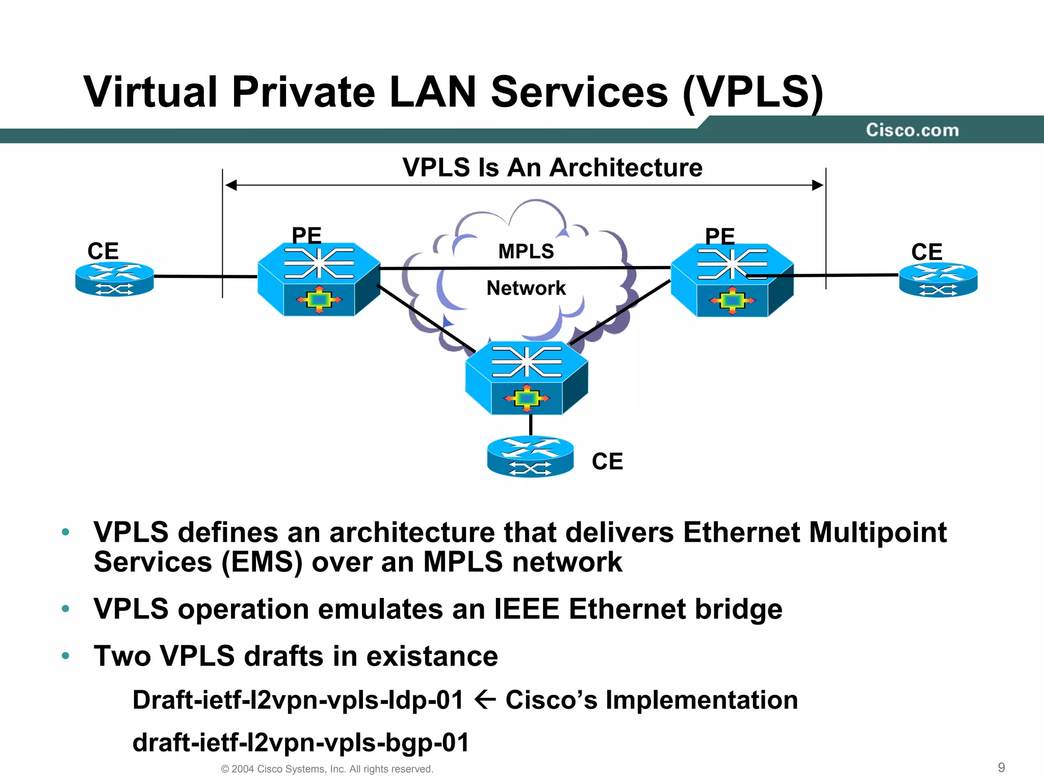 CISCO Virtual Private LAN Service (VPLS) Technical Deployment Overview ...