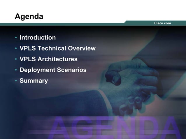 CISCO Virtual Private LAN Service (VPLS) Technical Deployment Overview ...