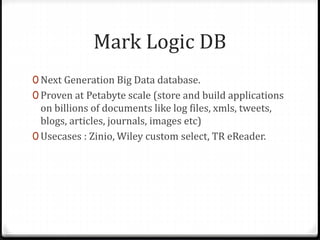Introduction to MarkLogic NoSQL | PPT