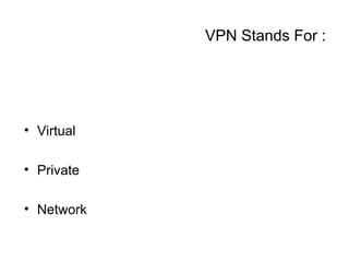 Vpn " Virtual Private Network " | PPT