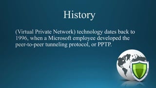 Vpn | PPTX | Computer Networking | Computing