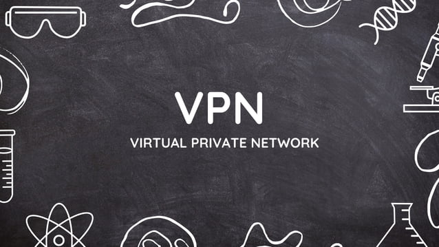 Introduction to Virtual Private Network and Components | PPT