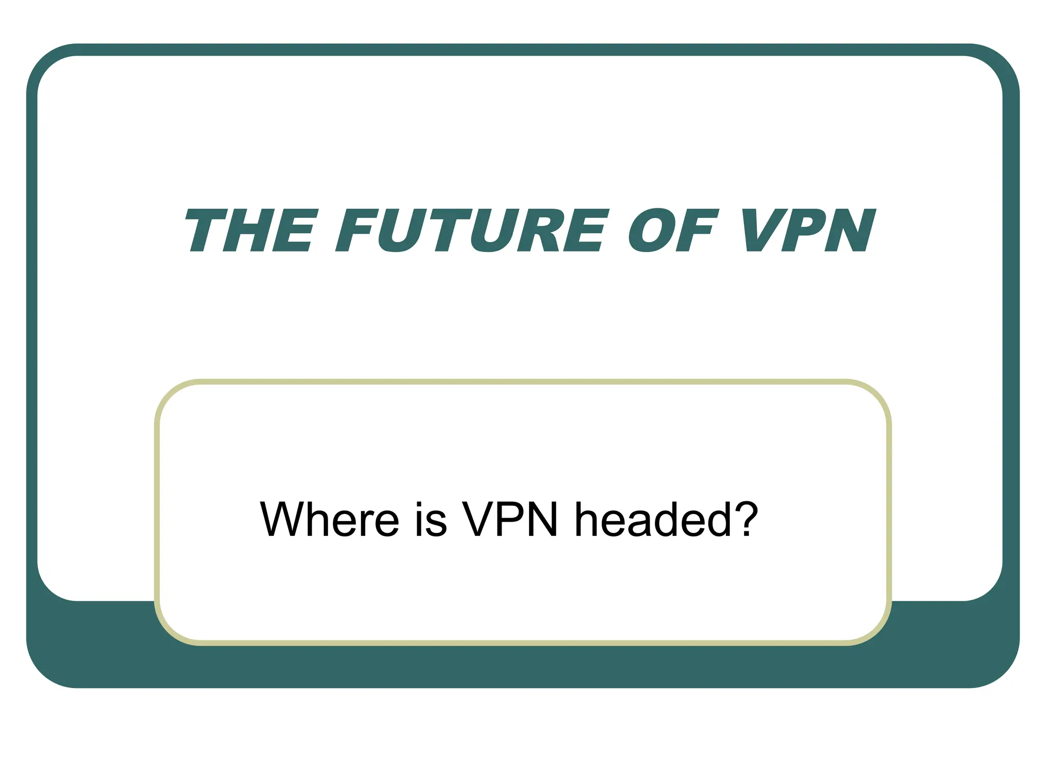 VPN Computer NEtwork cyber security.ppt