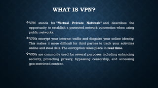 All about Virtual Private Network full explanation.pptx