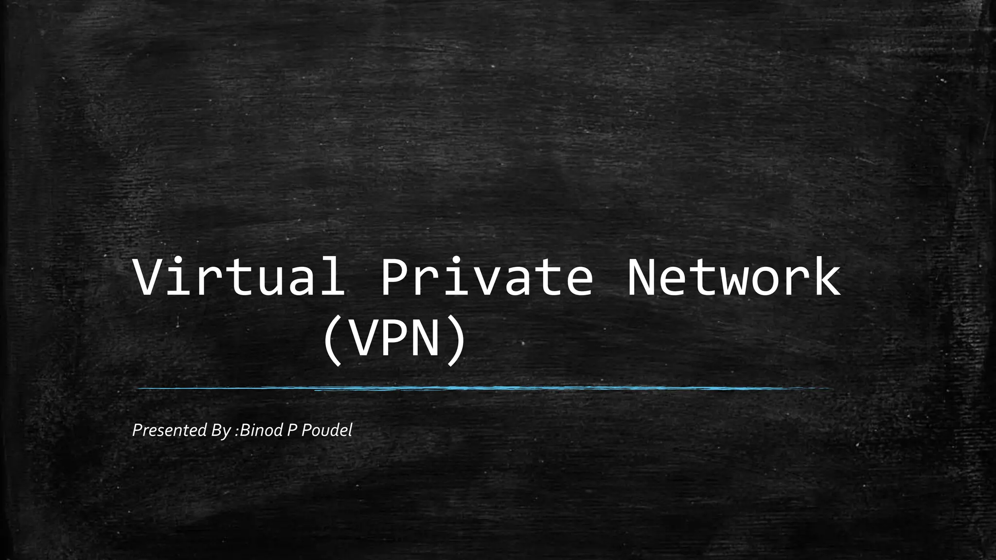 Presentation on VPN | PPTX