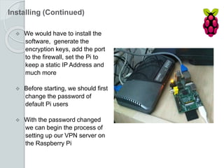 VPN Server using Raspberry Pi | PPT