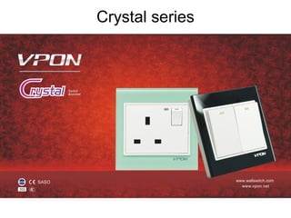 VPON Electric switches & sockets products | PPT | Business | Business and Finance