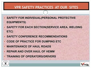 A FEATHER IN CAP - SAFETY AT VPR MINING. | PPT