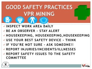 A FEATHER IN CAP - SAFETY AT VPR MINING. | PPT