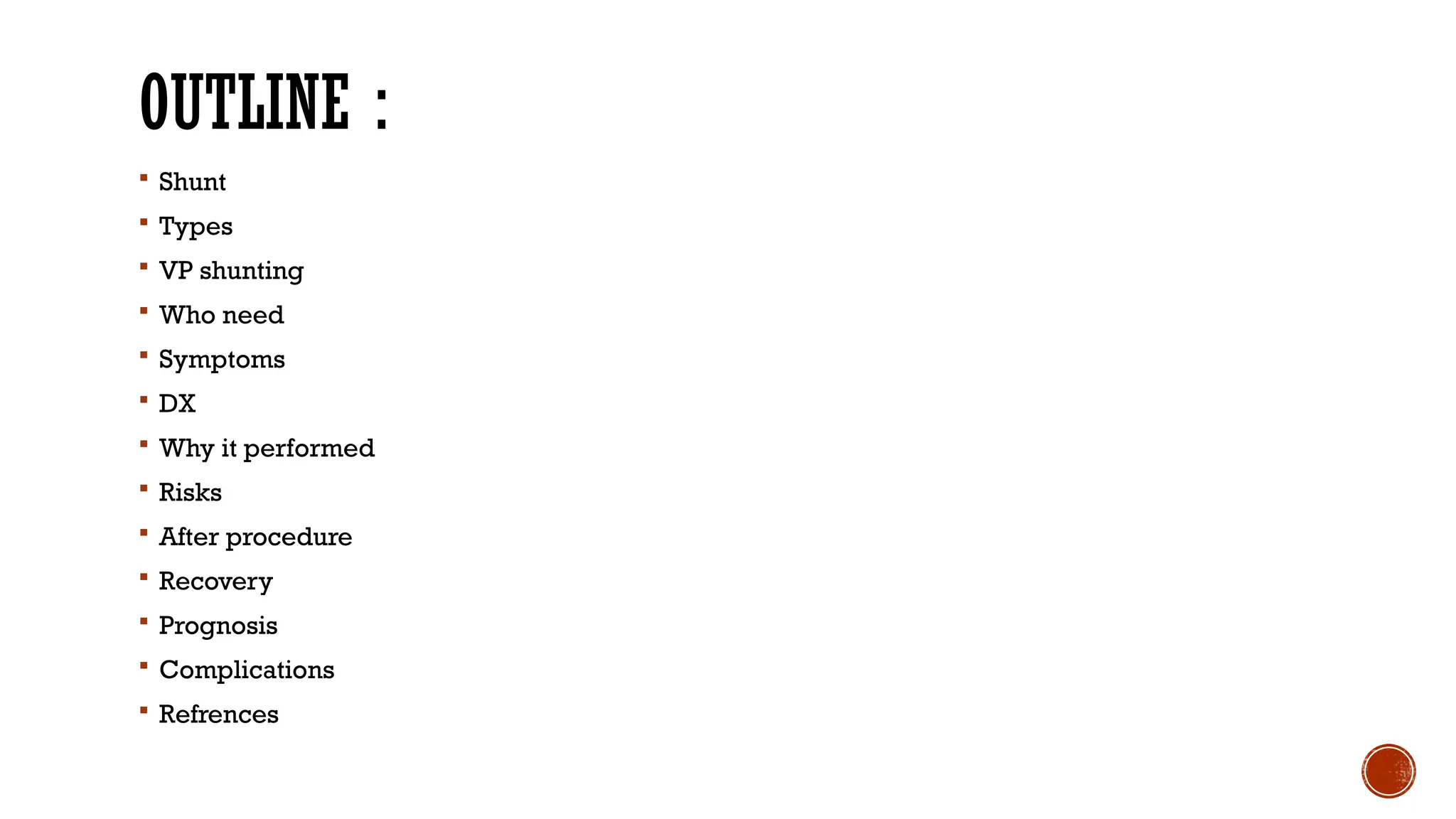 VP (ventriculoperitoneal shunt)shunt ..pptx
