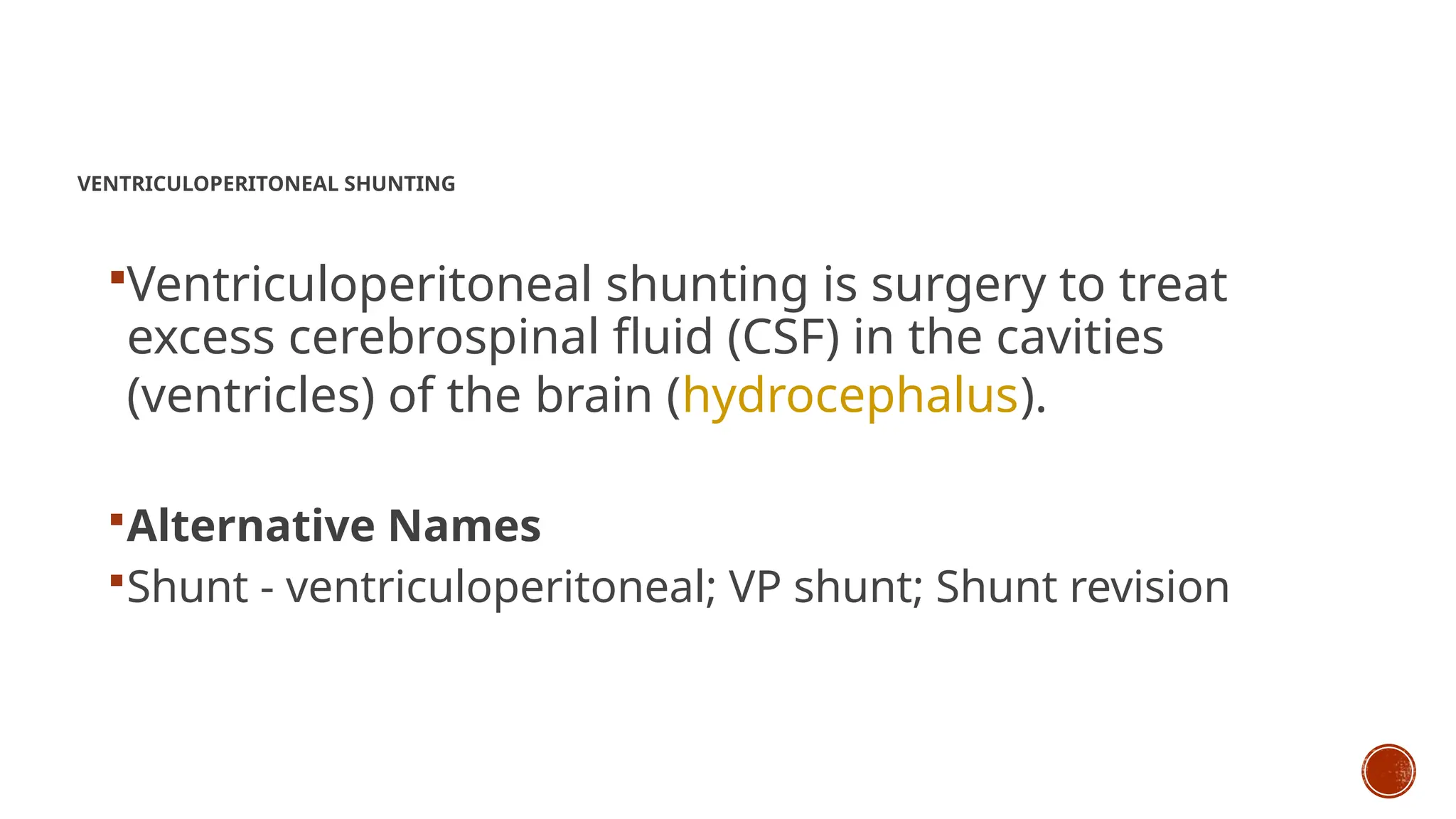 VP (ventriculoperitoneal shunt)shunt ..pptx