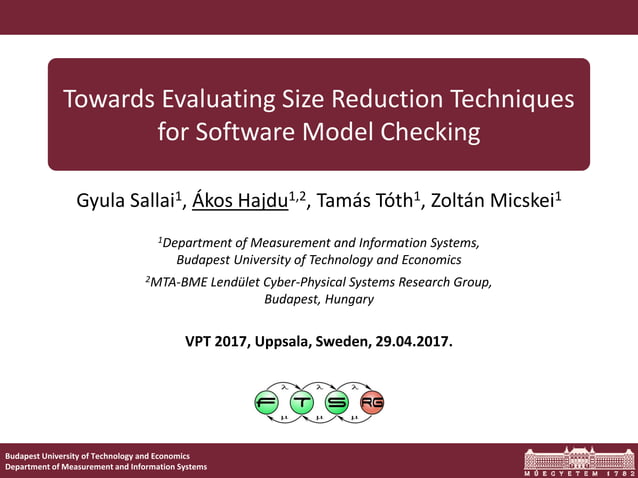 Towards Evaluating Size Reduction Techniques for Software Model Checking | PPT