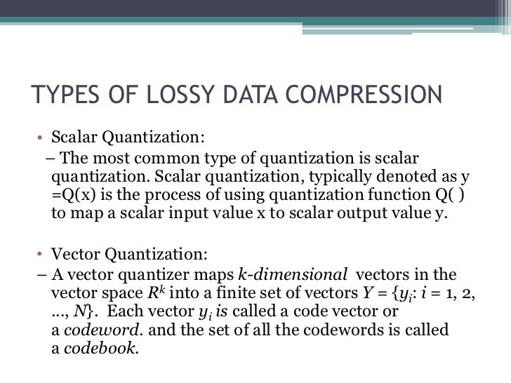 Vector Quantization