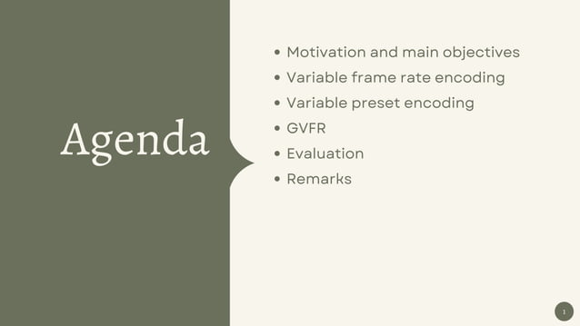 Green Variable Framerate Encoding For Adaptive Live Streaming Ppt