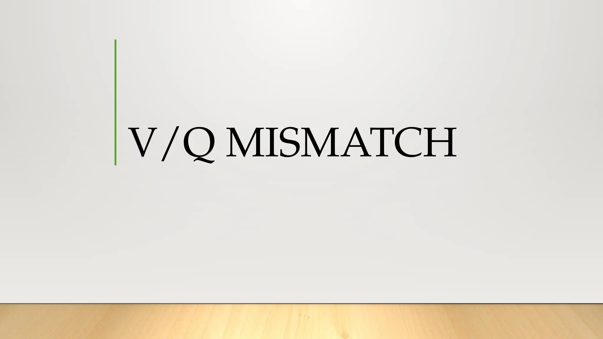Ventilation Question anestesi Mismatch.pptx
