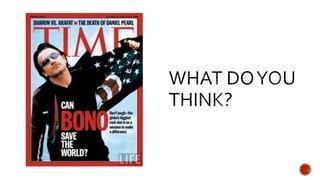 Chung topic 1 bono presentation | PPT