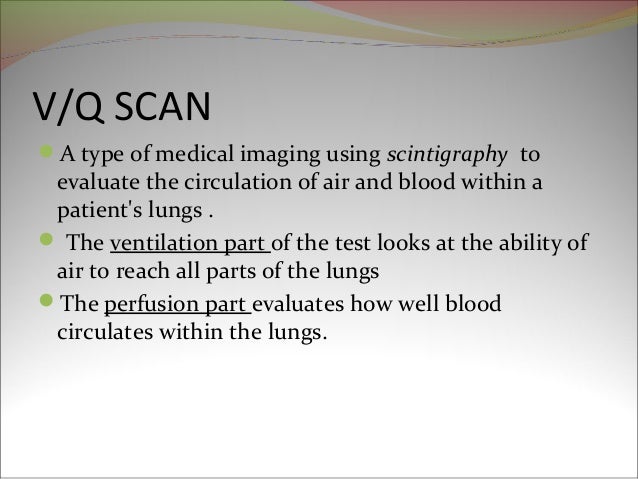 VQ scan of lung