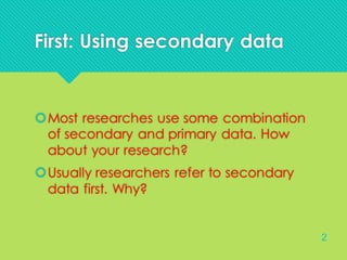 using_secondary and primary data | PPT