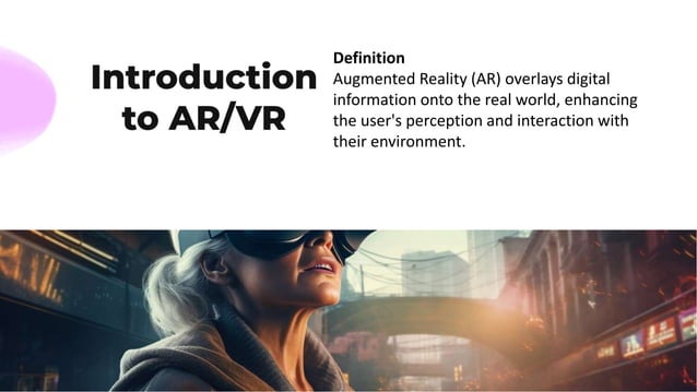 Virtual Reality-Augmented Reality Technology.pptx