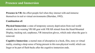 Virtual Reality and Cognitive Immersion | PPT