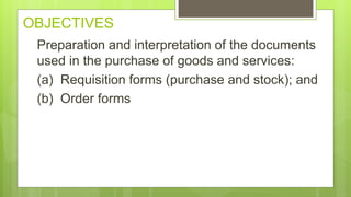 Documents used in the purchasing of good and services | PPTX