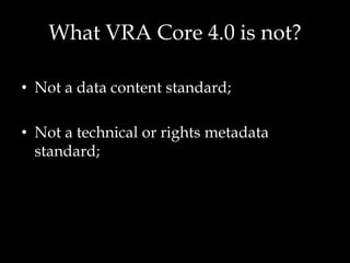VRA Core 4.0 | PPTX