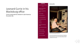 Exhibiting a Slide Collection: The Life and Career of Leonard J. Currie, FAIA. Steve Tatum | PPT