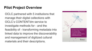 Creating, Curating, and Using Cultural Heritage Metadata and Resources in a Linked Data ...