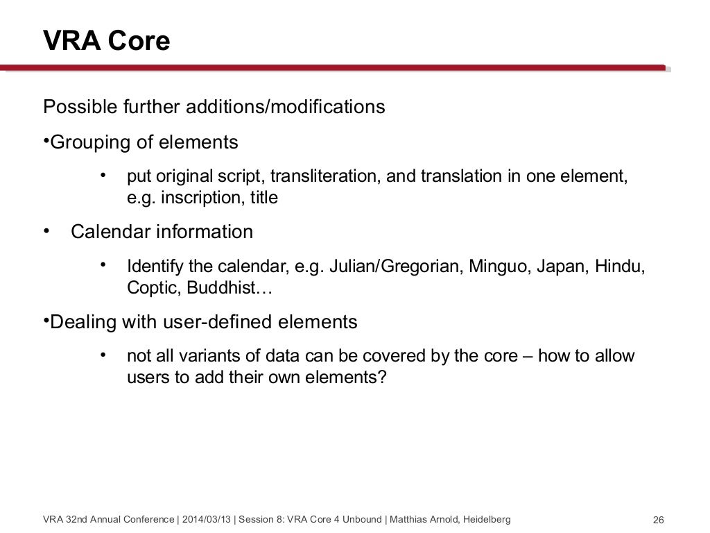VRA Core 4 in Transcultural Studies - Adopting Core 4 XML in a DH Env…