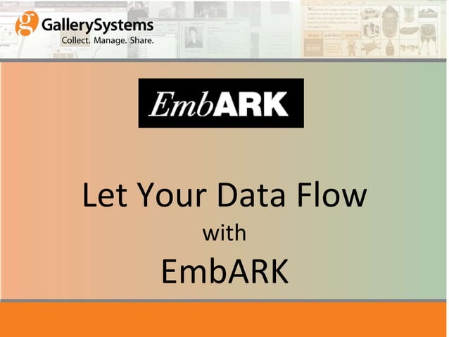 Let Your Data Flow with EmbARK | PPT