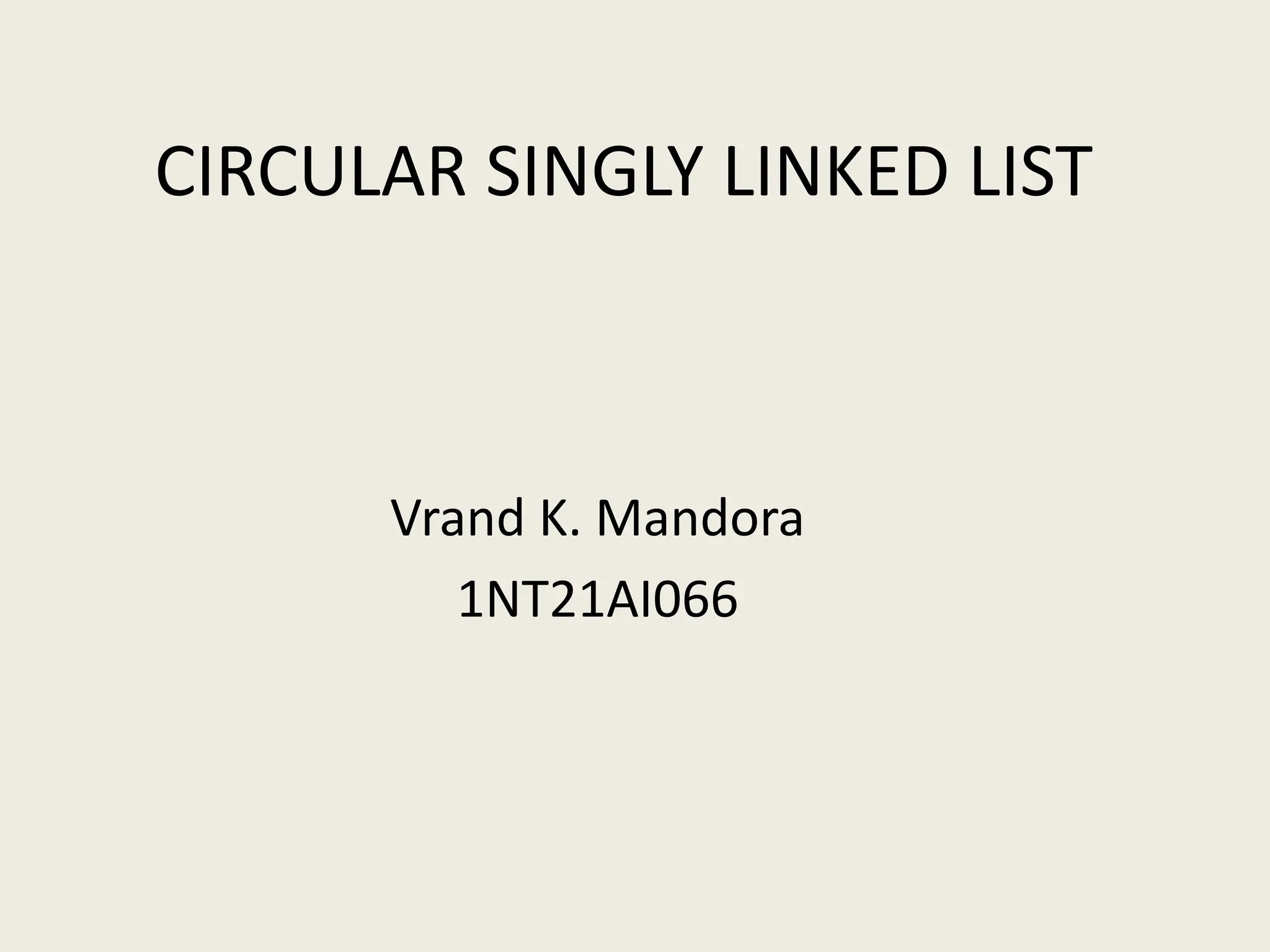 Circular Singly Linked List Display And Analysis Ppt