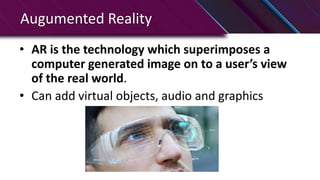 VIRTUAL REALITY & AUGMENTED REALITY | PPTX