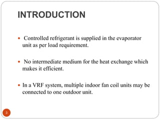 VARIABLE REFRIGERANT FLOW(VRF) ppt | PPTX
