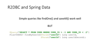 R2DBC - Good Enough for Production? | PPT