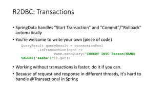 R2DBC - Good Enough for Production? | PPT