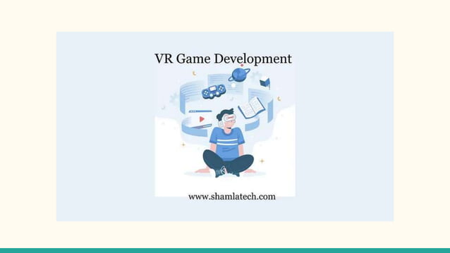VR game development | PPTX