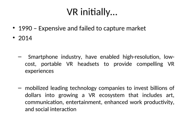 Basic Introduction about Virtual Reality .ppt